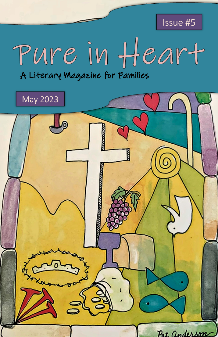 Pure in Heart: Issue #5 — Christian-themed Literary Magazine for ...